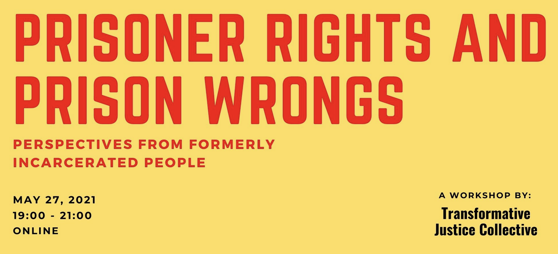 Prisoner Rights and Prison Wrongs: A Workshop – Transformative Justice ...