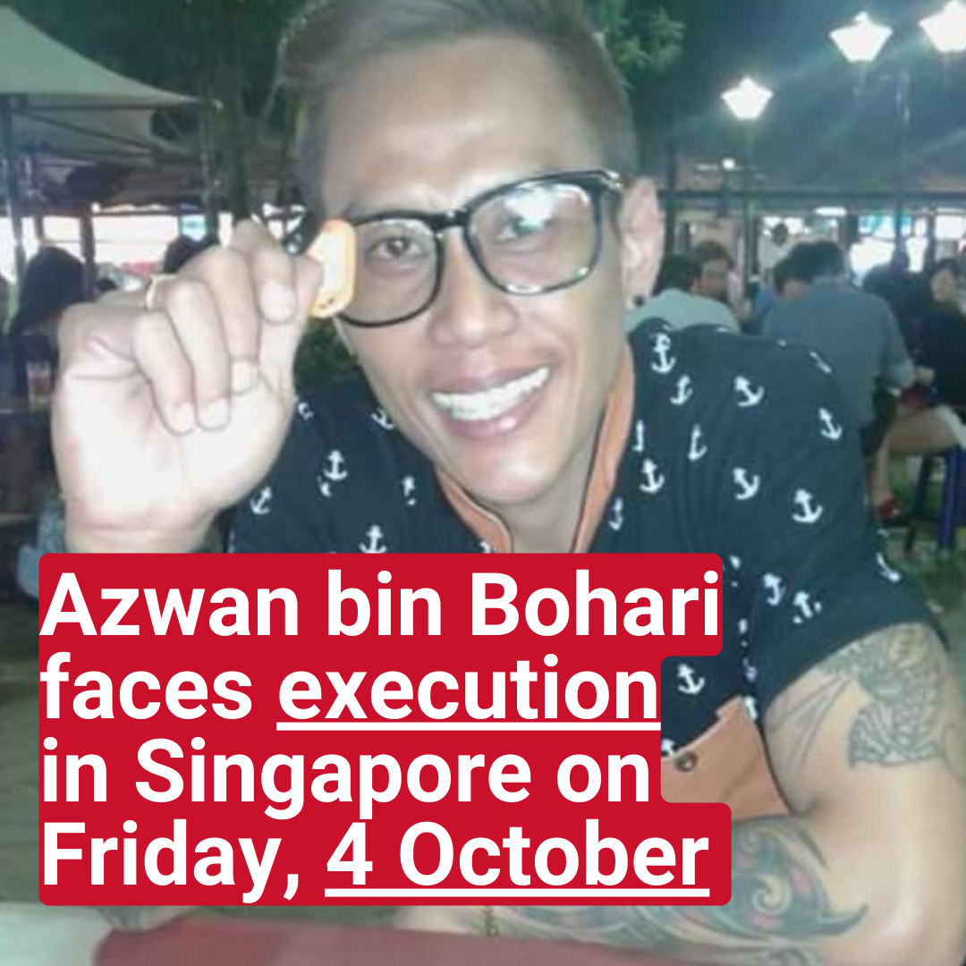 Azwan faces execution in Singapore on 4 October – Transformative ...